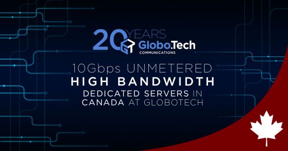 Introducing 10-Gbps unmetered dedicated servers - Globo.Tech
